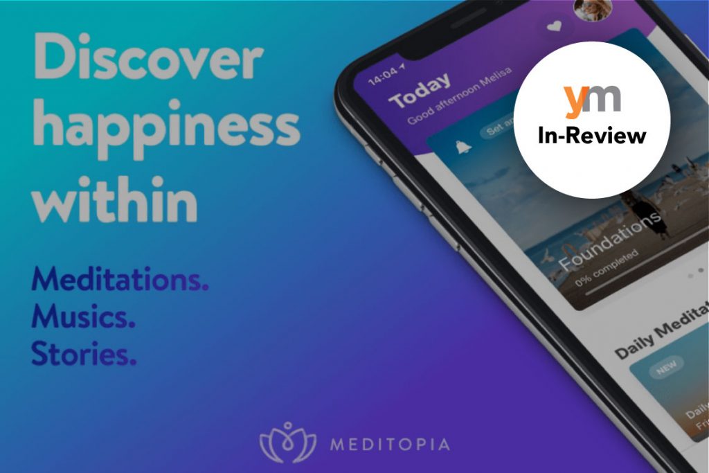 In-Review: Meditopia - Yodel Mobile App Growth Review
